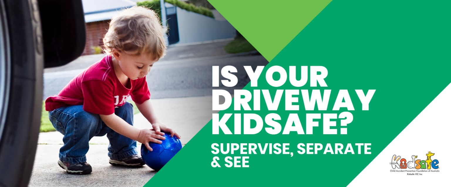 Every week one child is run-over in a driveway in Australia - Kidsafe VIC