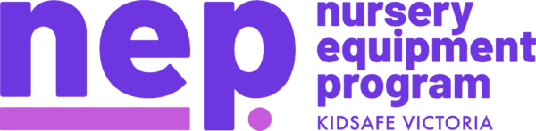 Nursery Equipment Program (NEP) - Kidsafe VIC